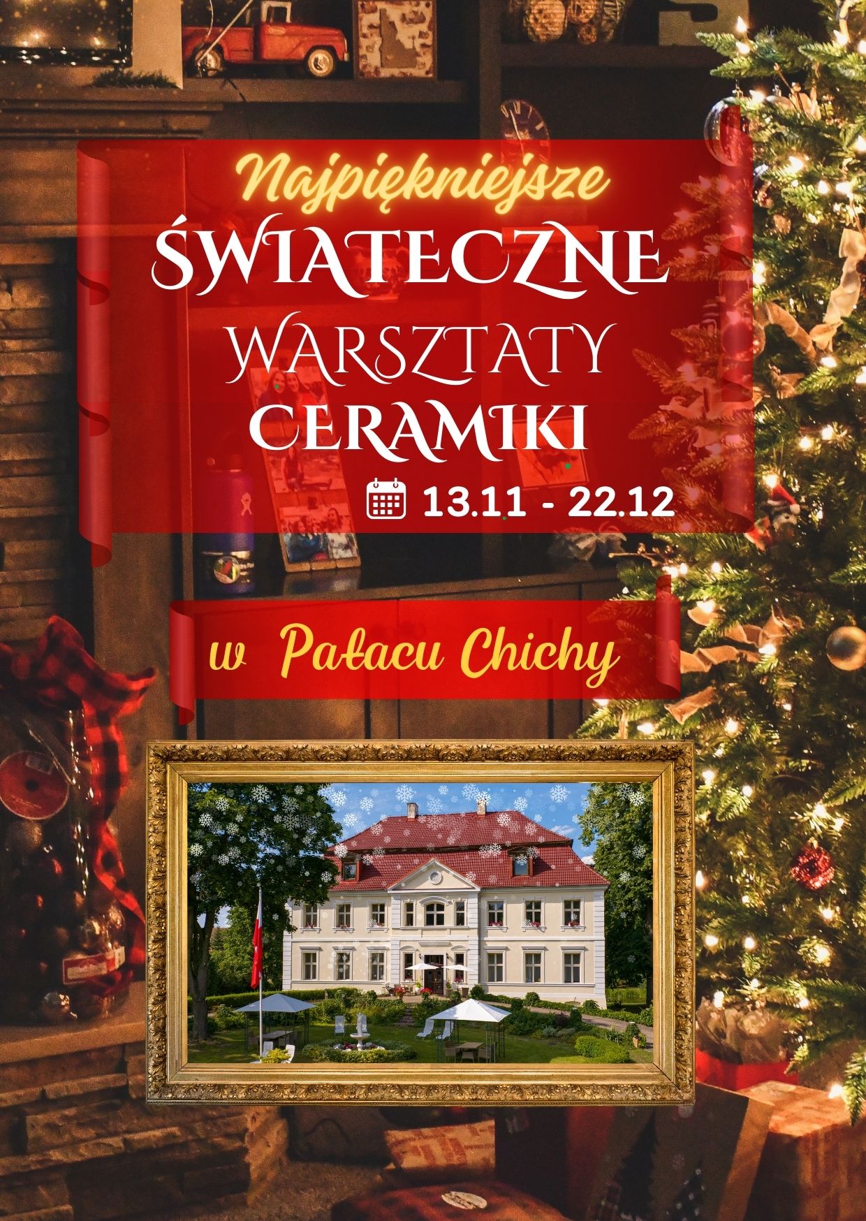 Pałac Chichy » Świąteczne Warsztaty Ceramiki